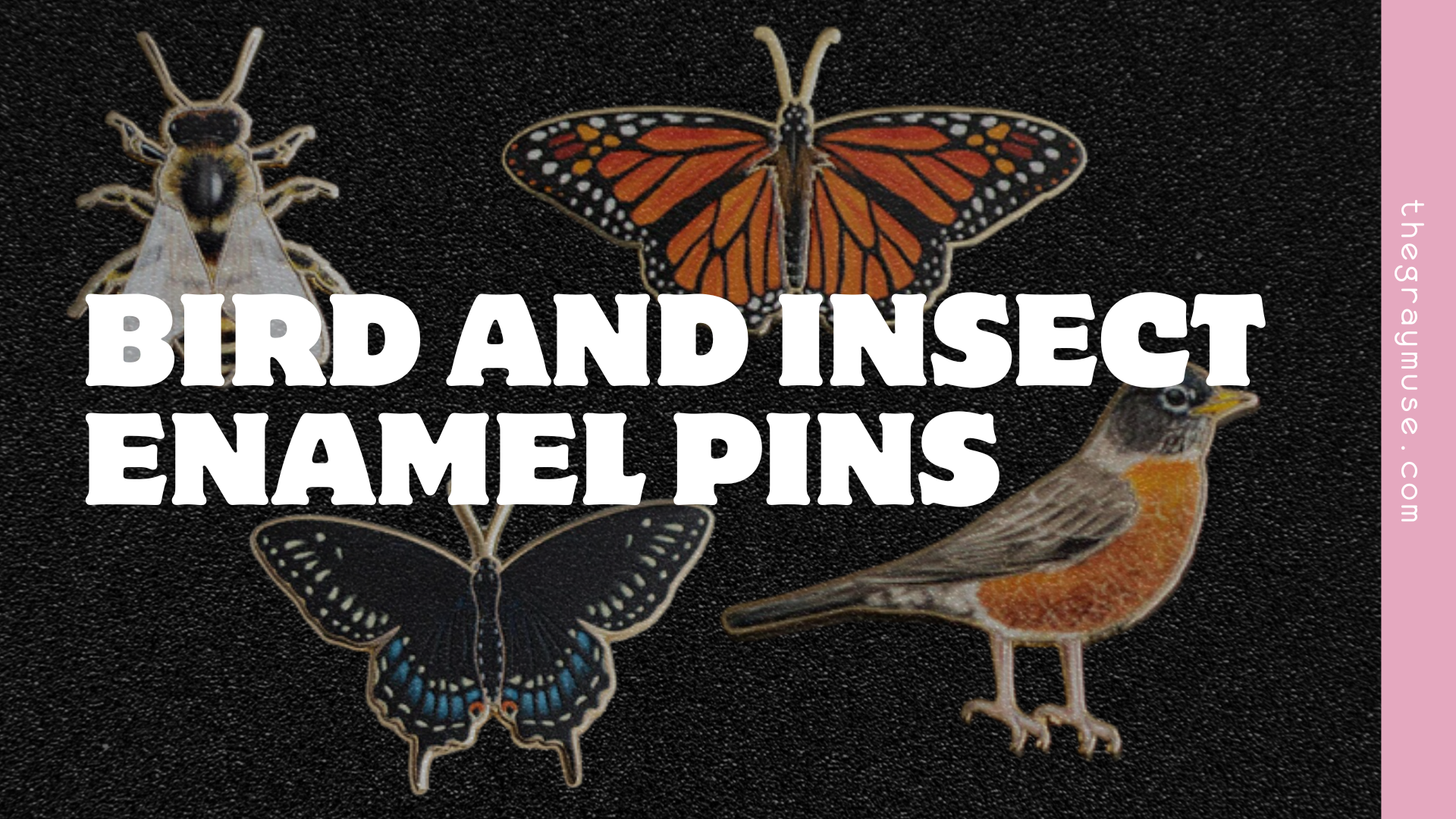 Bird and Insect Enamel Pins: Perfect Gifts for Nature Lovers – The Gray ...