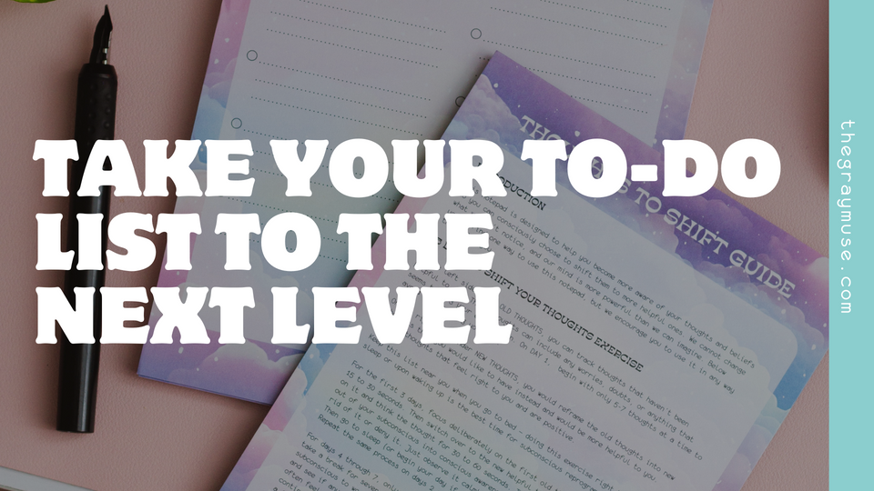 Take Your To-Do List to the Next Level – The Gray Muse