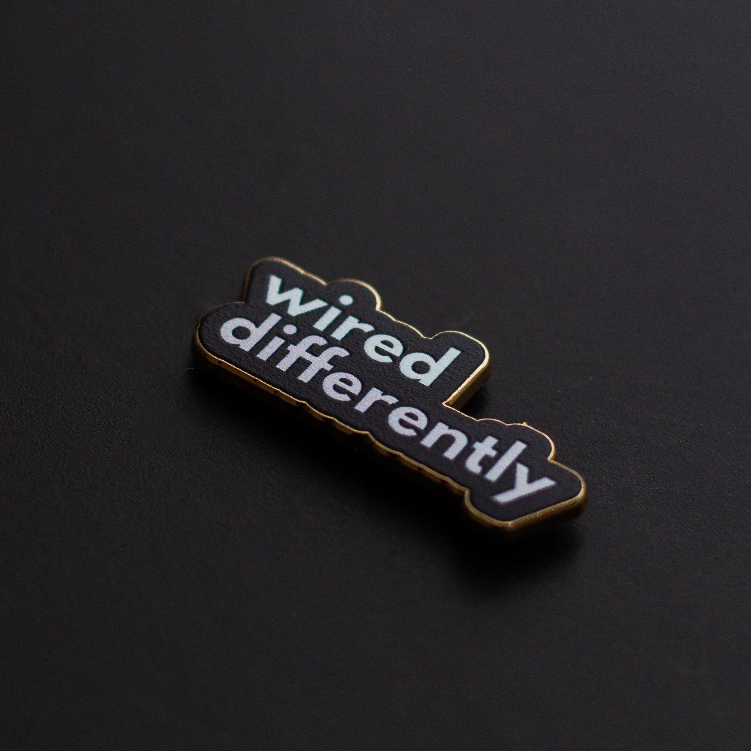 Wired Differently Text Enamel Pin | The Gray Muse - Pin Gift Shop
